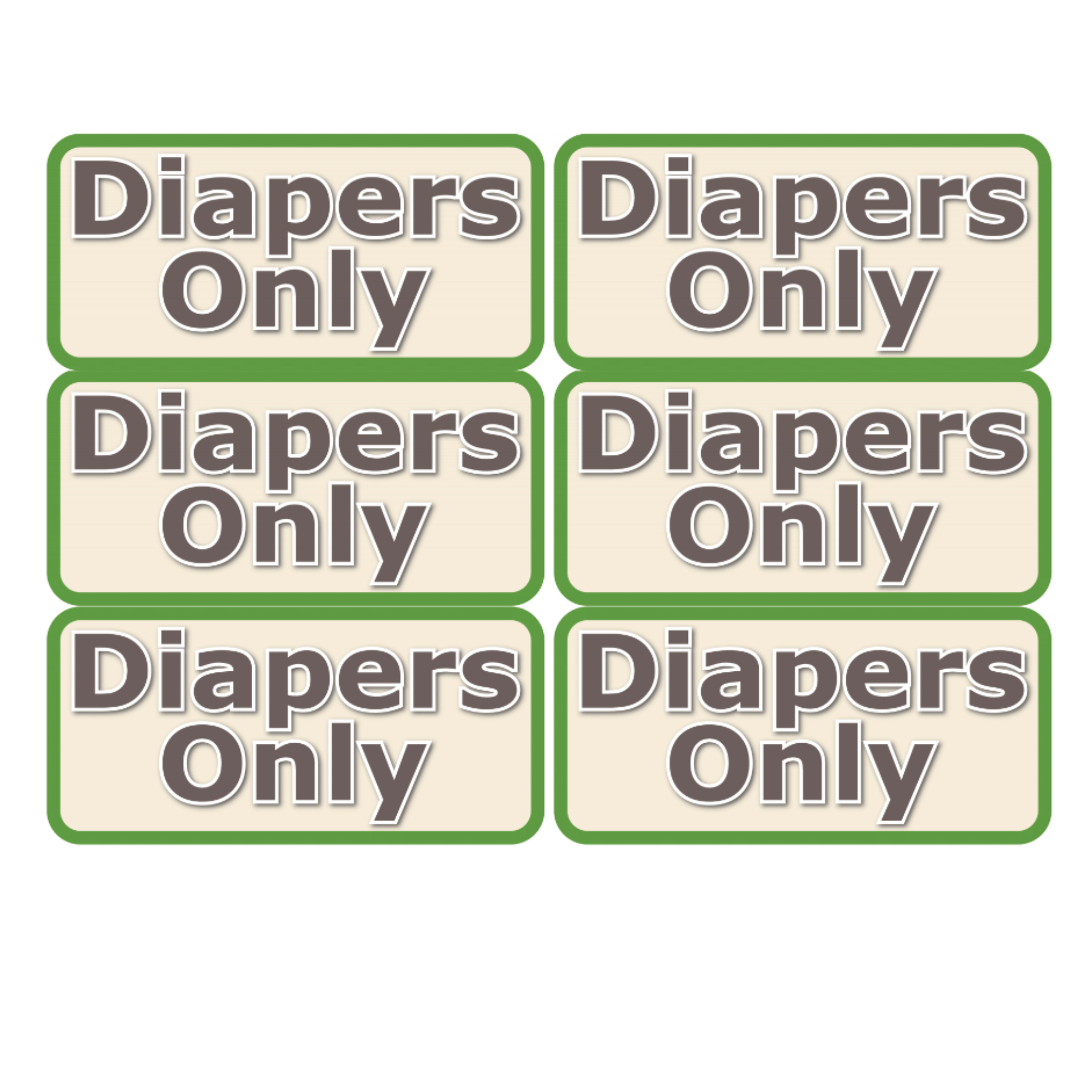 Diapers Only Signs - Set of 6 (CORPORATE ONLY)